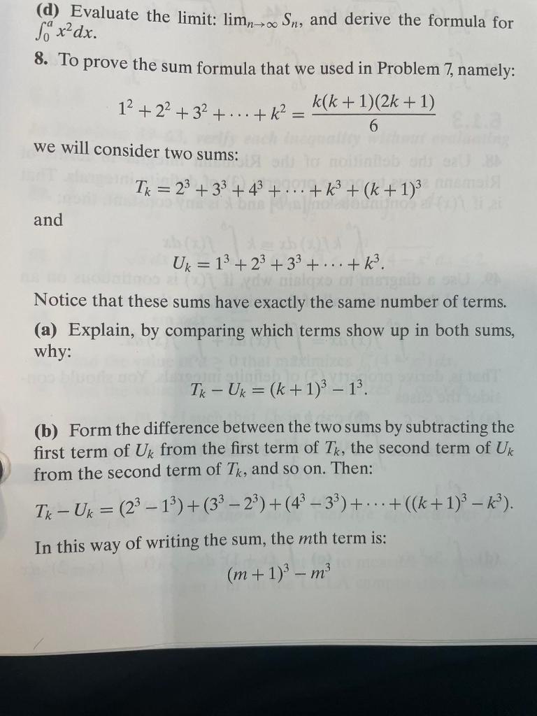 Solved (d) Evaluate the limit: limn→∞Sn, and derive the | Chegg.com