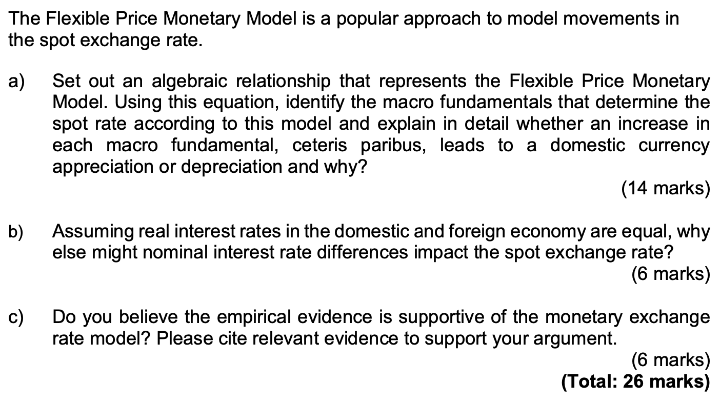 Solved The Flexible Price Monetary Model is a popular | Chegg.com