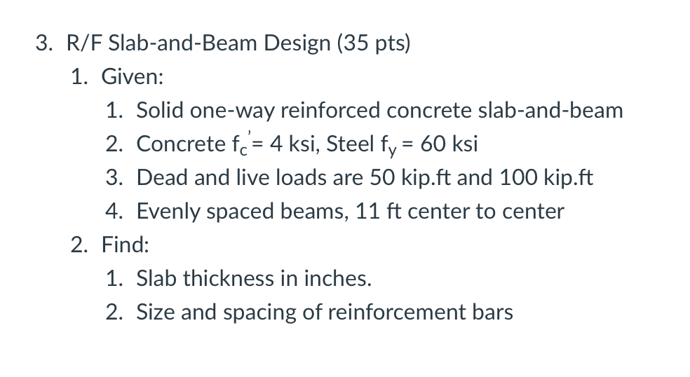 Solved 3. R/F Slab-and-Beam Design (35 pts) 1. Given: 1. | Chegg.com