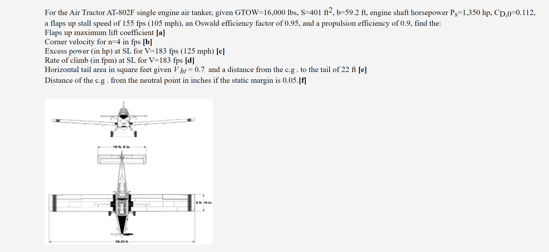 For the Air Tractor AT-802F single engine air tanker, | Chegg.com