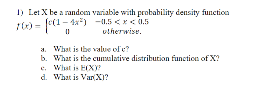 Solved 1) Let X be a random variable with probability | Chegg.com