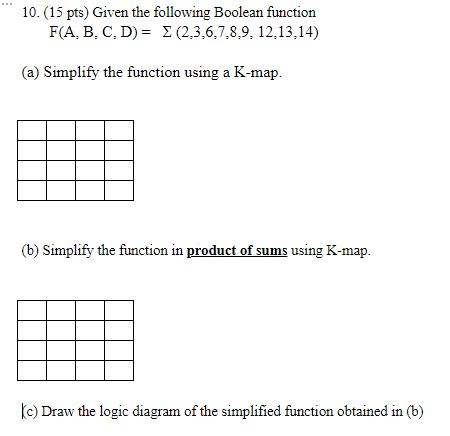 Solved 10. (15 pts) Given the following Boolean function | Chegg.com