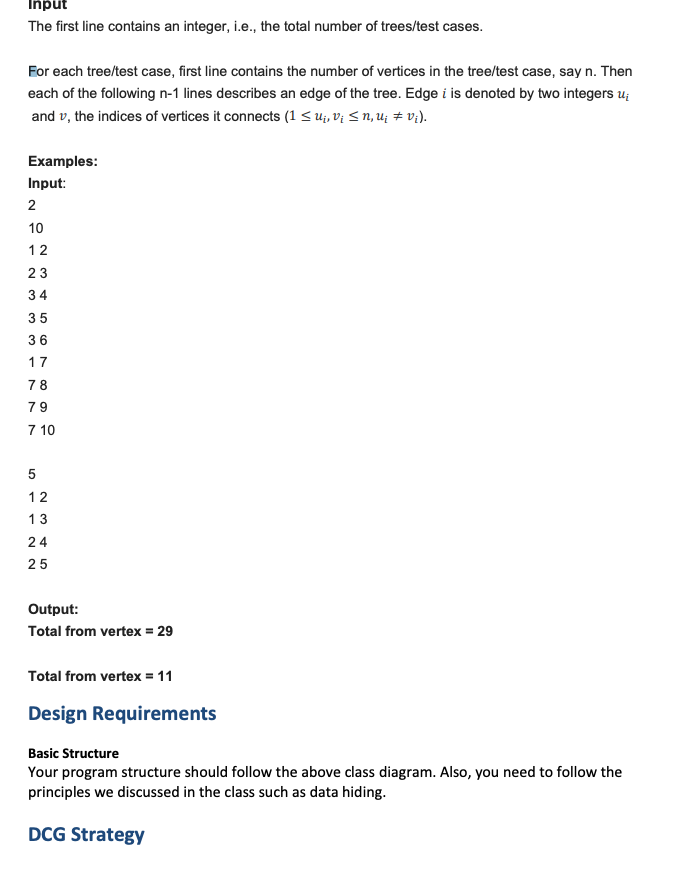 Solved Problem Specification You will be given a tree, i.e., | Chegg.com