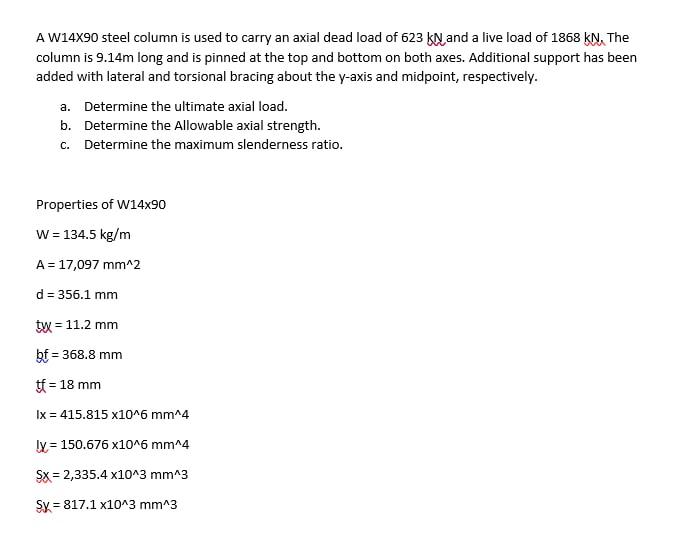 Solved A W14X90 steel column is used to carry an axial dead | Chegg.com