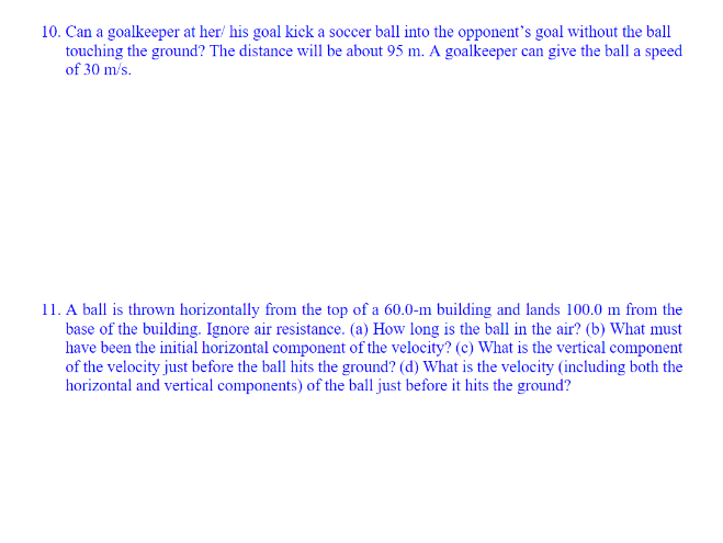 Solved 10. Can a goalkeeper at her/ his goal kick a soccer | Chegg.com