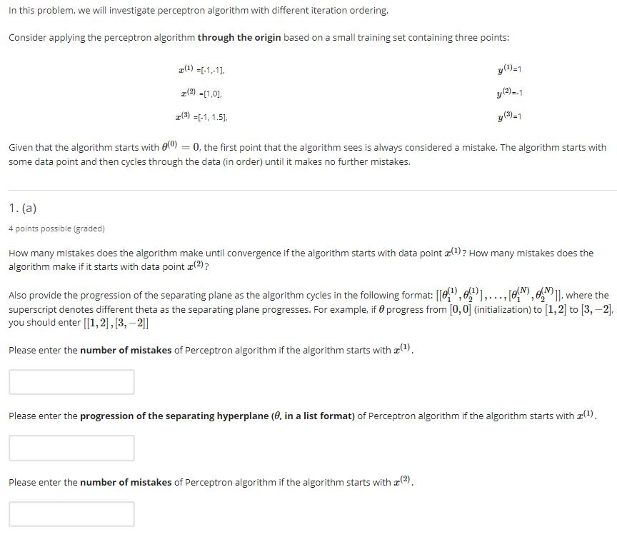In this problem, we will investigate perceptron | Chegg.com In this problem, we will investigate perceptron | Chegg.com