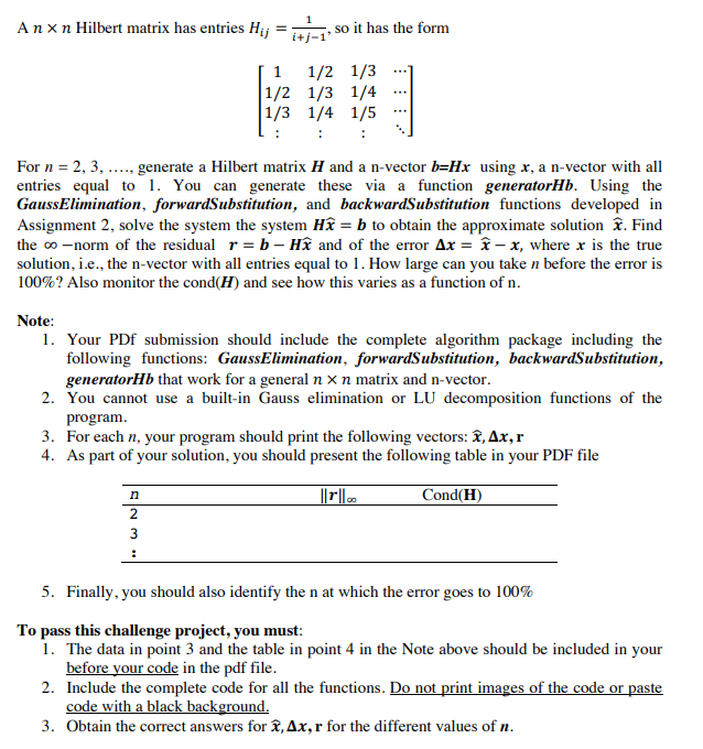 Solved A n×n ﻿Hilbert matrix has entries Hij=1i+j-1, so it | Chegg.com