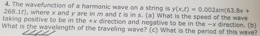 Solved 4. The wavefunction of a harmonic wave on a string is | Chegg.com