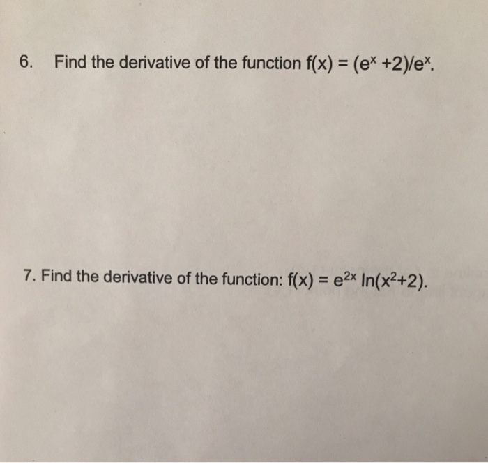 Solved Find the derivative of the function f(x) = (ex | Chegg.com