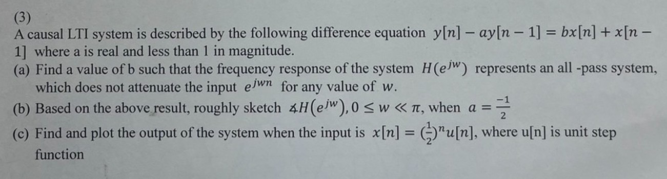 Solved (3)A causal LTI system is described by the following | Chegg.com