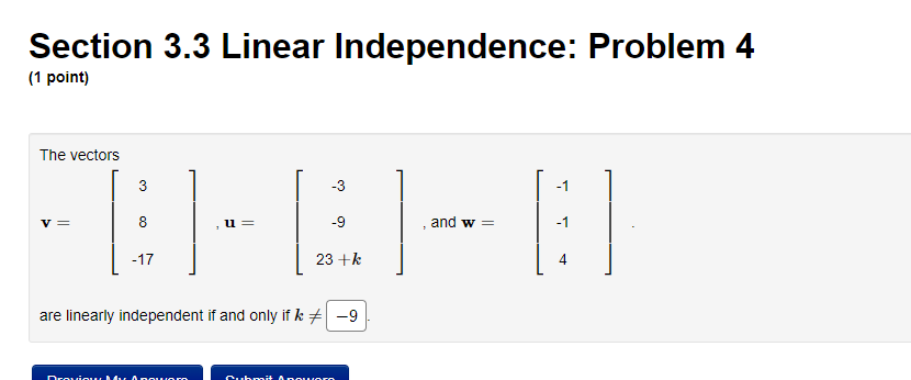 Solved Section 3.3 Linear Independence: Problem 1 (1 point) | Chegg.com
