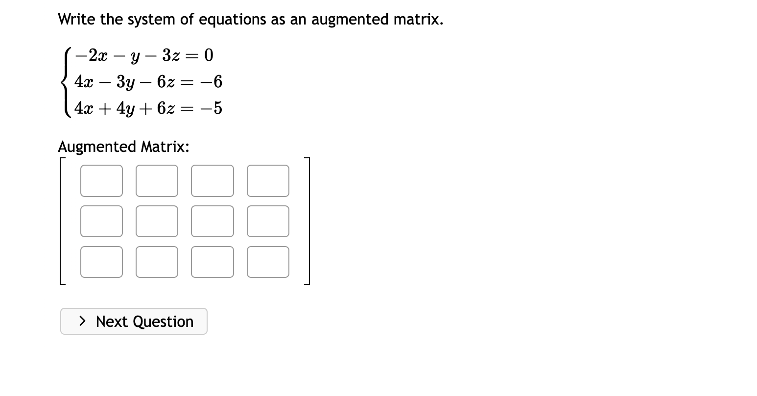 Solved Write the system of equations as an augmented matrix. | Chegg.com
