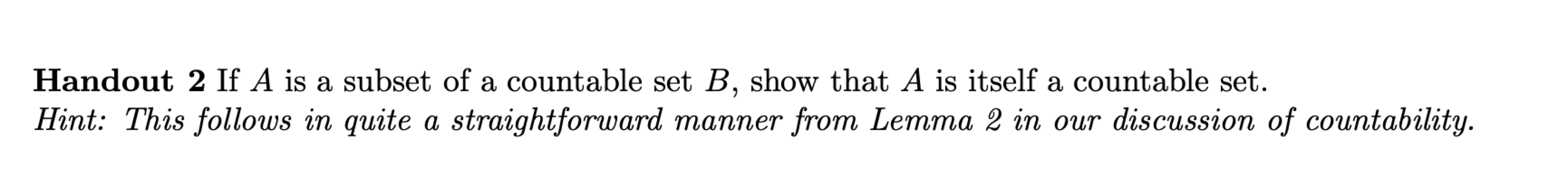 Solved Handout 2 If A is a subset of a countable set B, show | Chegg.com