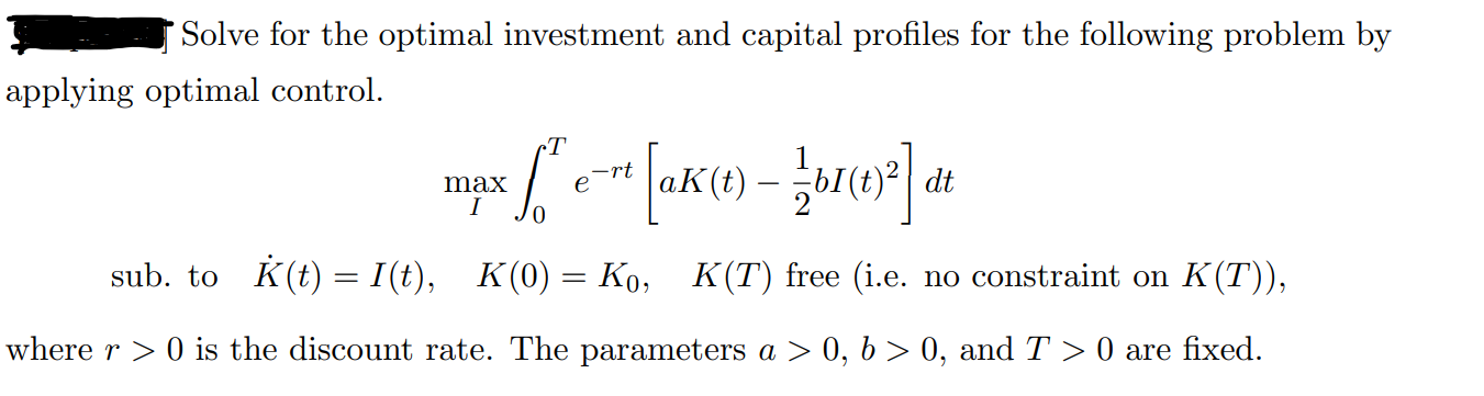 Solved Solve for the optimal investment and capital profiles | Chegg.com