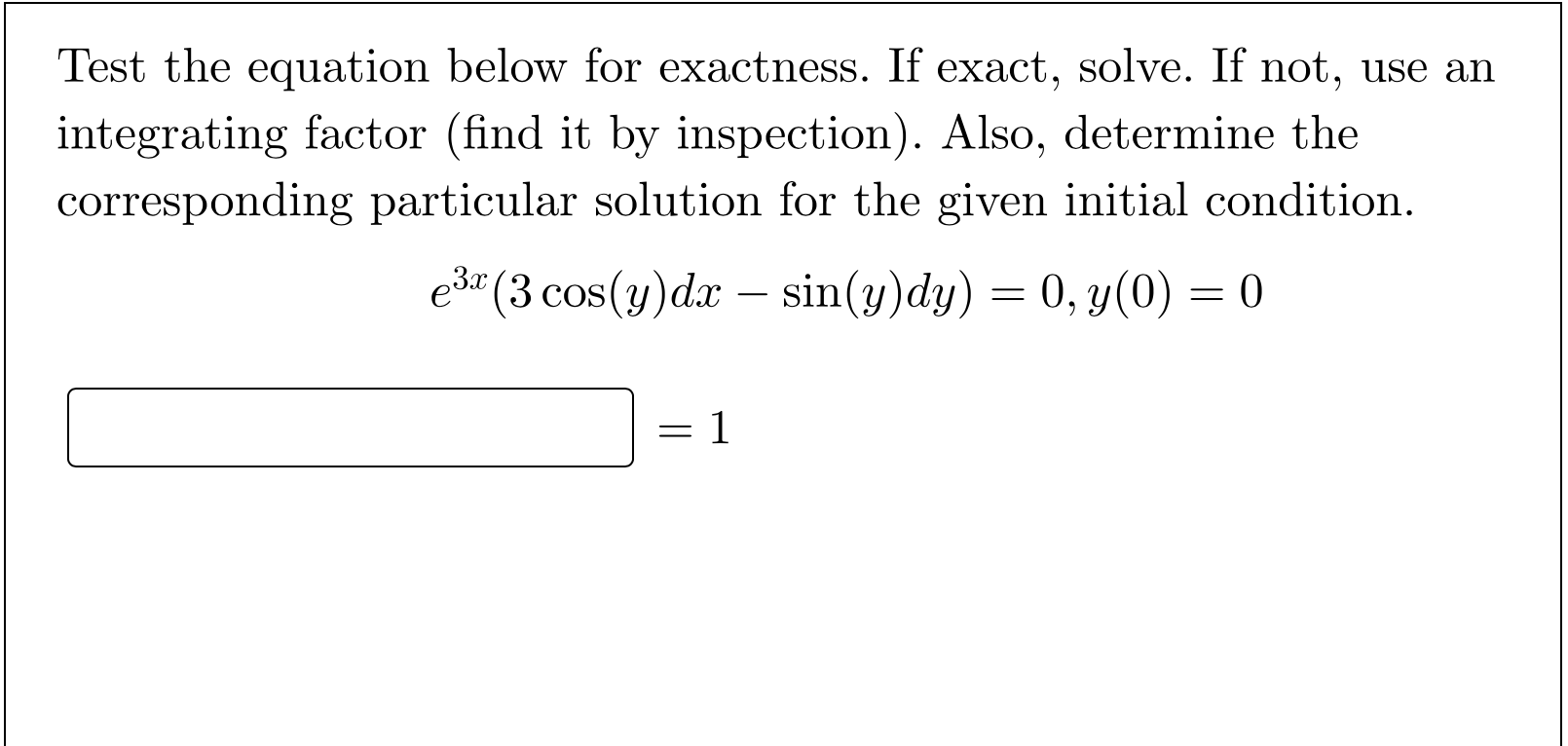 Solved Test the equation below for exactness. If exact, | Chegg.com
