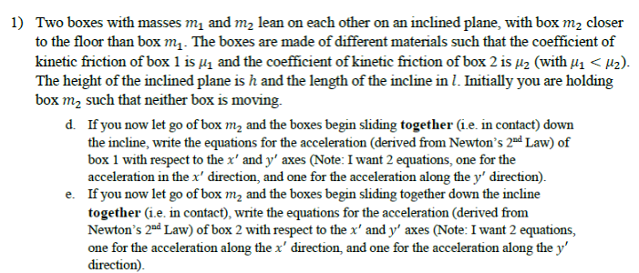 Solved 1) Two boxes with masses m1 and m2 lean on each other | Chegg.com