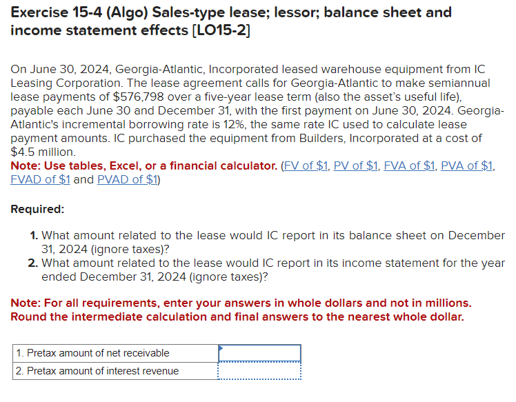 Solved Exercise 15-4 (Algo) ﻿Sales-type lease; lessor; | Chegg.com