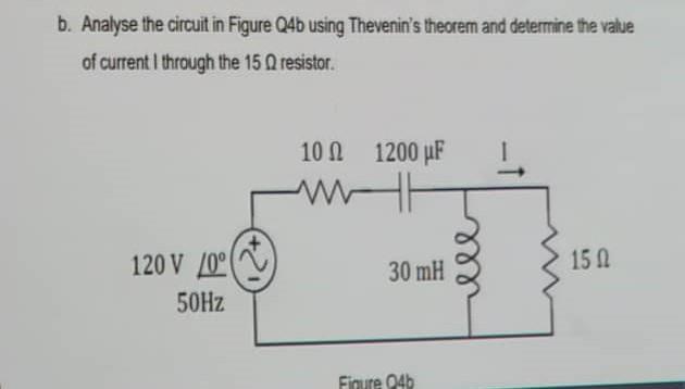 Solved b. Analyse the circuit in Figure Q4b using Thevenin's | Chegg.com
