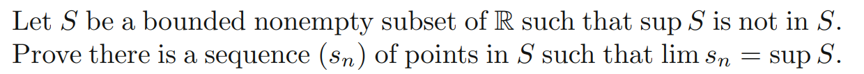 Solved Let S be a bounded nonempty subset of R such that sup | Chegg.com