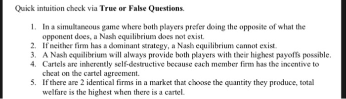 Solved Quick intuition check via True or False Questions. 1. | Chegg.com