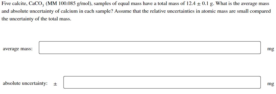 Solved Five calcite, CaCO3(MM100.085 g/mol), samples of | Chegg.com