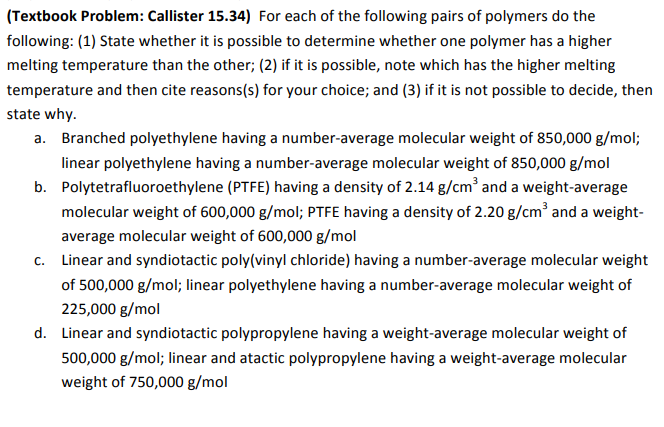 Solved (Textbook Problem: Callister 15.34) For each of the | Chegg.com