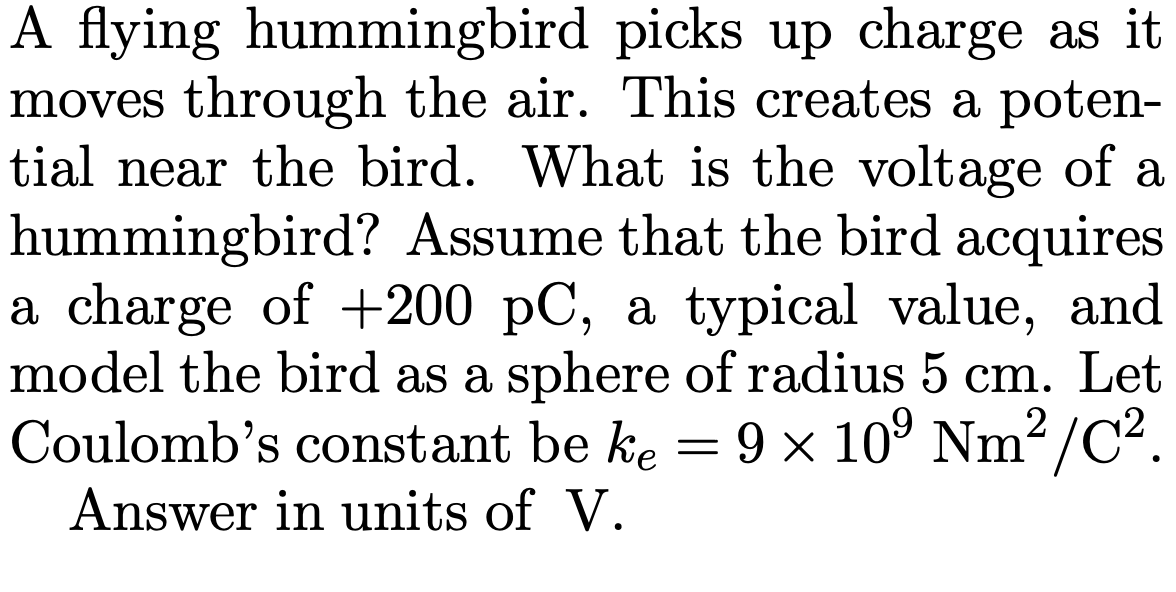 Solved A flying hummingbird picks up charge as it moves | Chegg.com