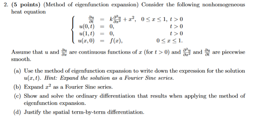 Solved 2. (5 points) (Method of eigenfunction expansion) | Chegg.com