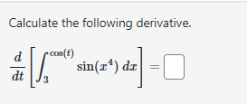 Solved Calculate the following derivative. | Chegg.com