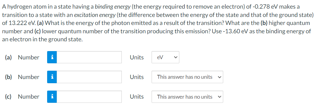 Solved A hydrogen atom in a state having a binding energy | Chegg.com