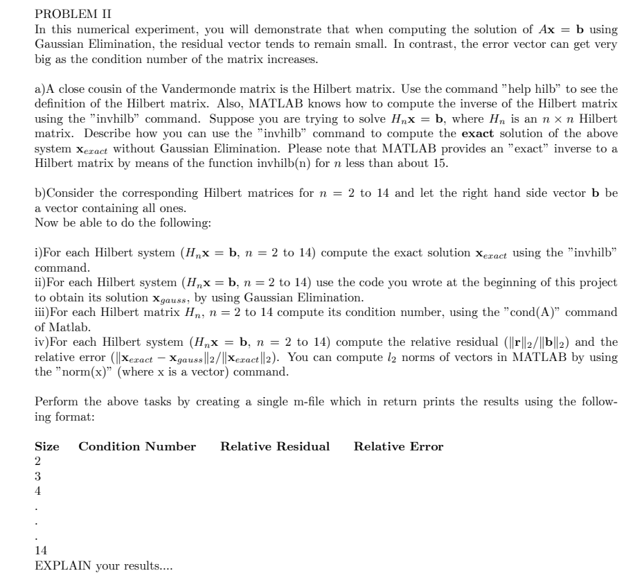 Solved PROBLEM II In this numerical experiment, you will | Chegg.com