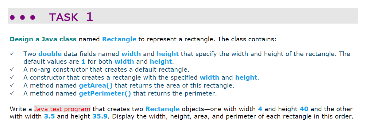 Solved TASK 1 Design a Java class named Rectangle to | Chegg.com
