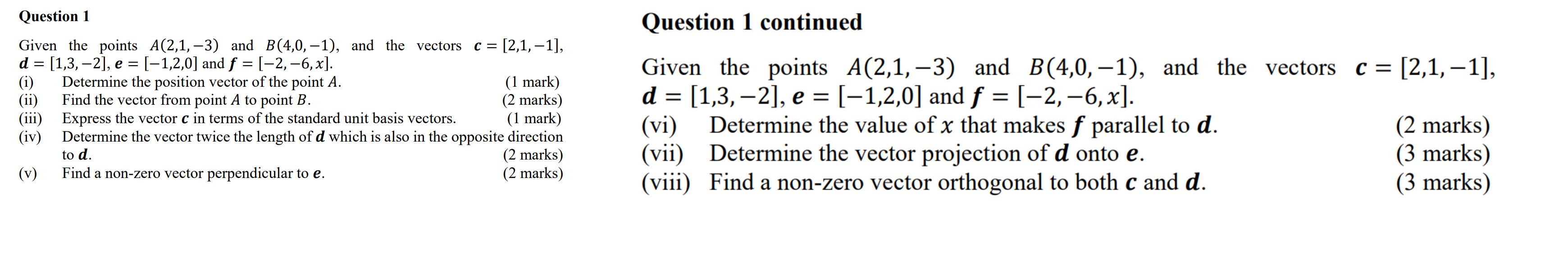 Solved Question 1 Given the points A(2,1,–3) and B(4,0, -1), | Chegg.com