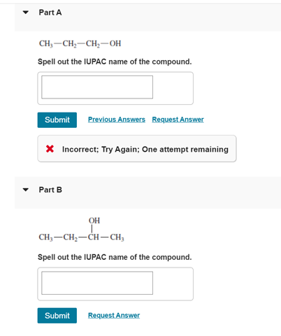 Solved CH3−CH2−CH2−OH Spell out the IUPAC name of the | Chegg.com