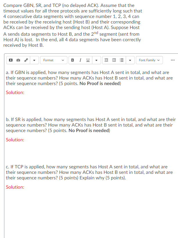 Solved Compare GBN, SR, and TCP (no delayed ACK). Assume | Chegg.com