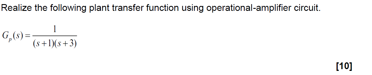 Solved Realize the following plant transfer function using | Chegg.com