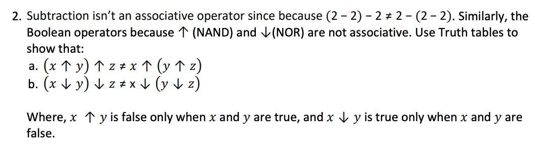 Solved 2. Subtraction isn't an associative operator since | Chegg.com