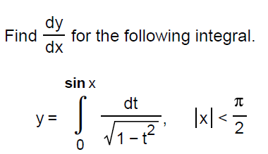 Solved Find dy dx for the following integral. 0 dt y= 1 +42 | Chegg.com