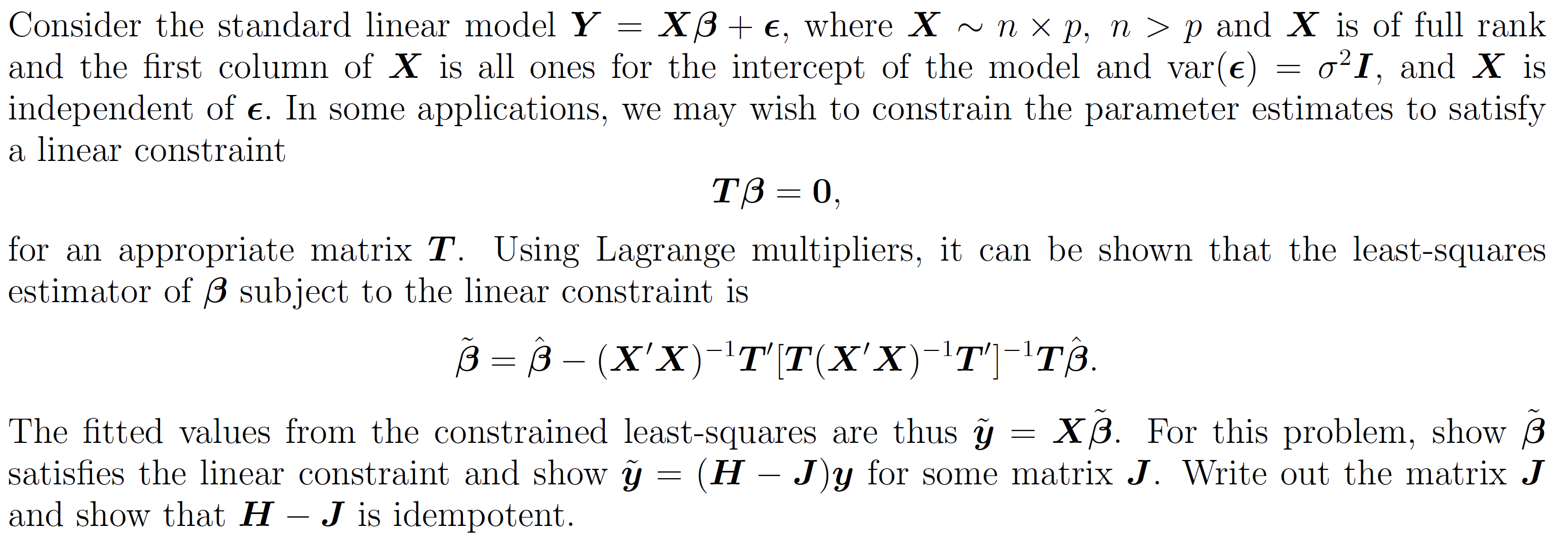 Solved Consider The Standard Linear Model Y Xβ ϵ Where