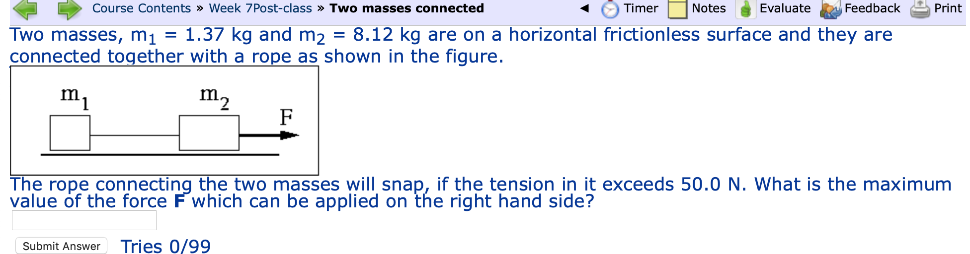 Solved: Two Blocks Are In Contact On A Frictionless Table.... | Chegg.com