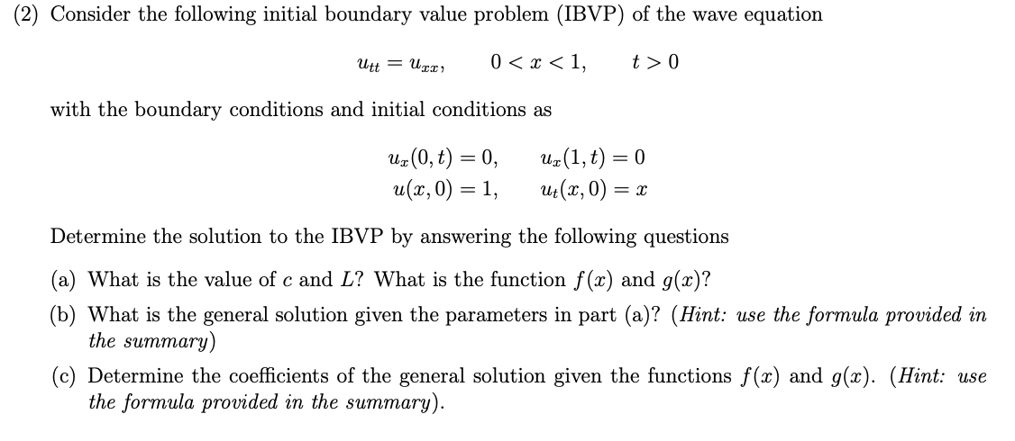 Solved (2) Consider the following initial boundary value | Chegg.com