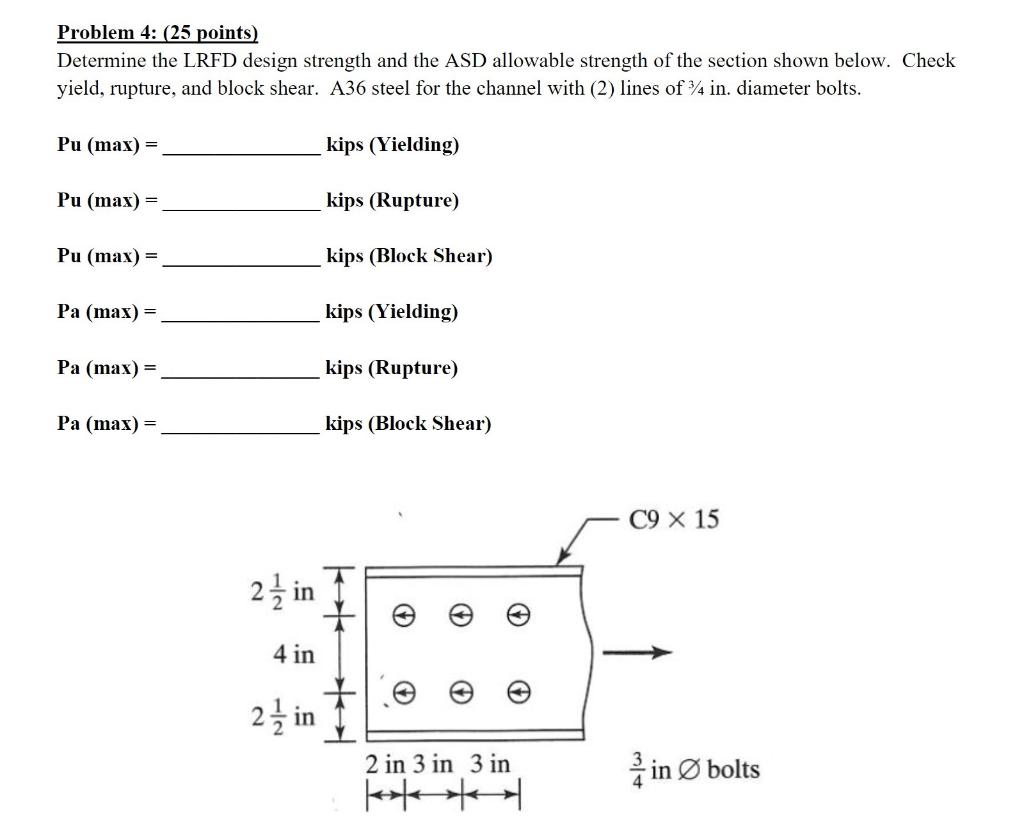 Solved Problem 4: (25 points) Determine the LRFD design | Chegg.com