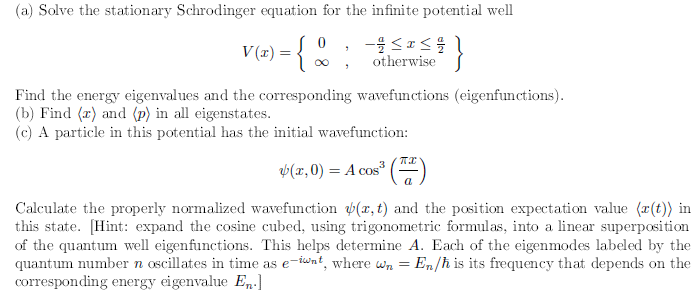 Solved (a) Solve the stationary Schrodinger equation for the | Chegg.com