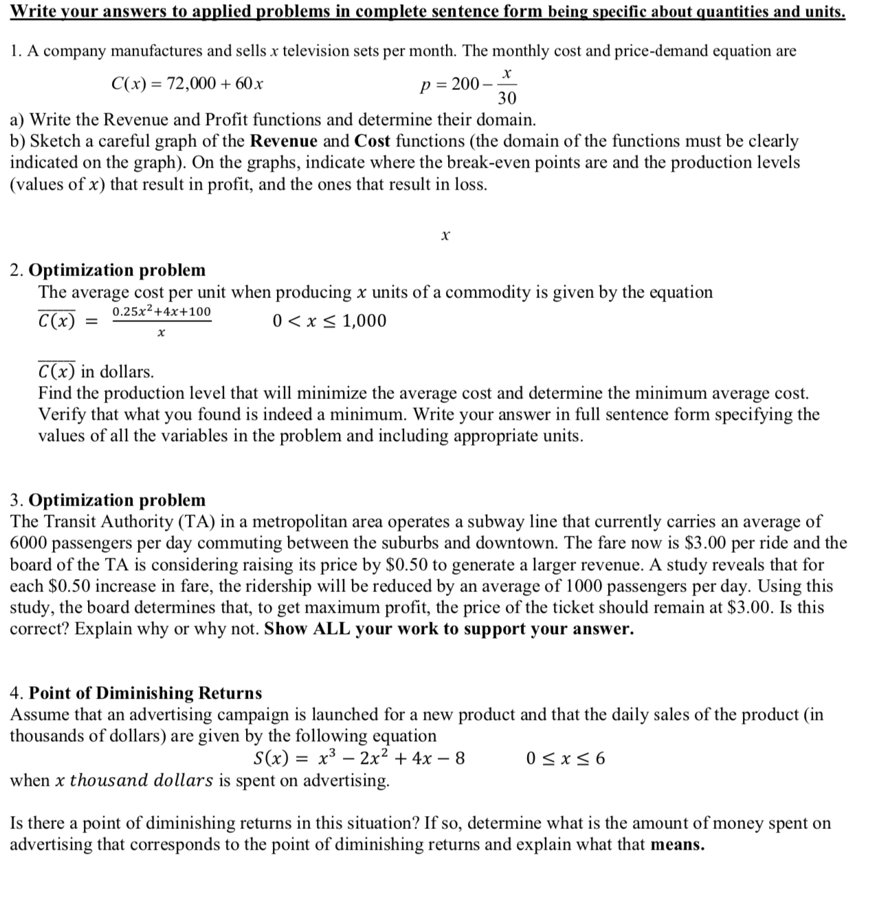 Solved Write your answers to applied problems in complete | Chegg.com