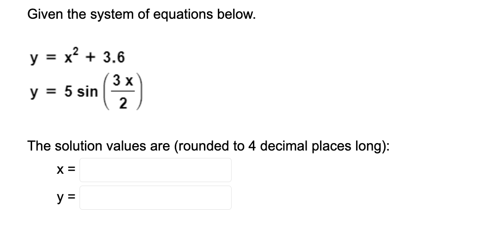 Solved Given the system of equations below. | Chegg.com