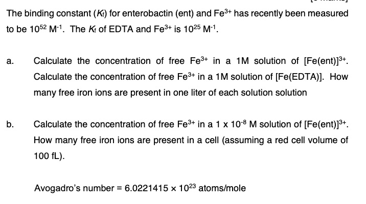 Solved The binding constant (Kf) for enterobactin (ent) and | Chegg.com