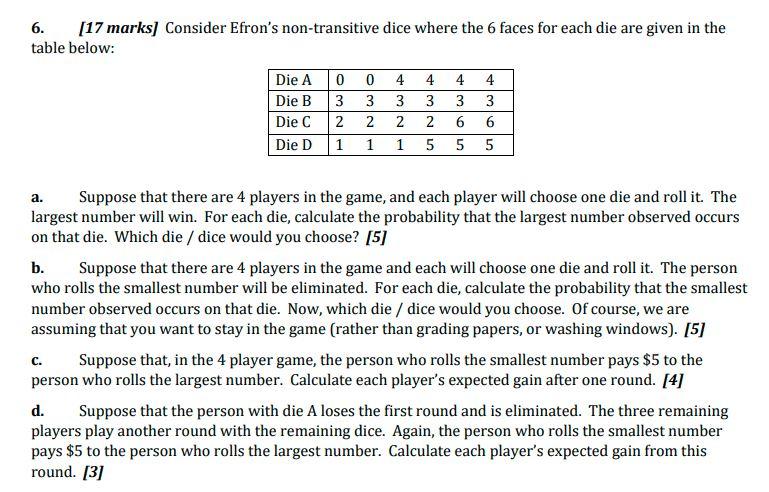 Solved 6. [17 marks] Consider Efron's non-transitive dice | Chegg.com