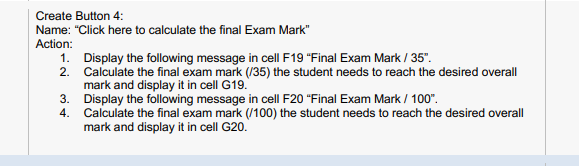Solved Create Button 4: Name: "Click here to calculate the | Chegg.com