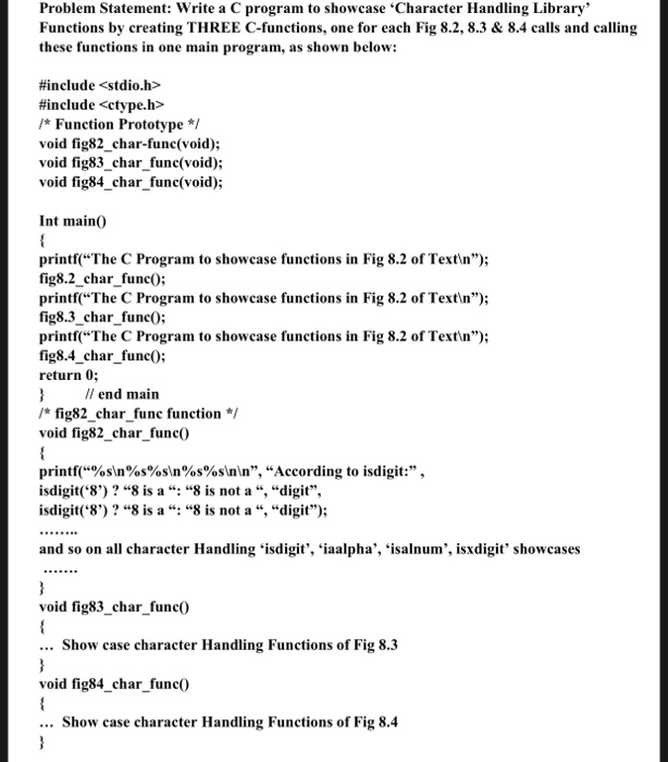 Solved Problem Statement: Write a C program to showcase | Chegg.com