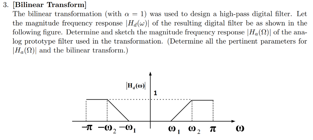Solved 3. (Bilinear Transform] The bilinear transformation | Chegg.com
